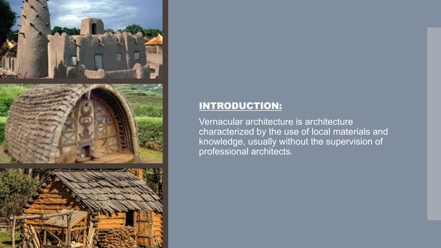 Vernacular architecture case study with examples | PPTX