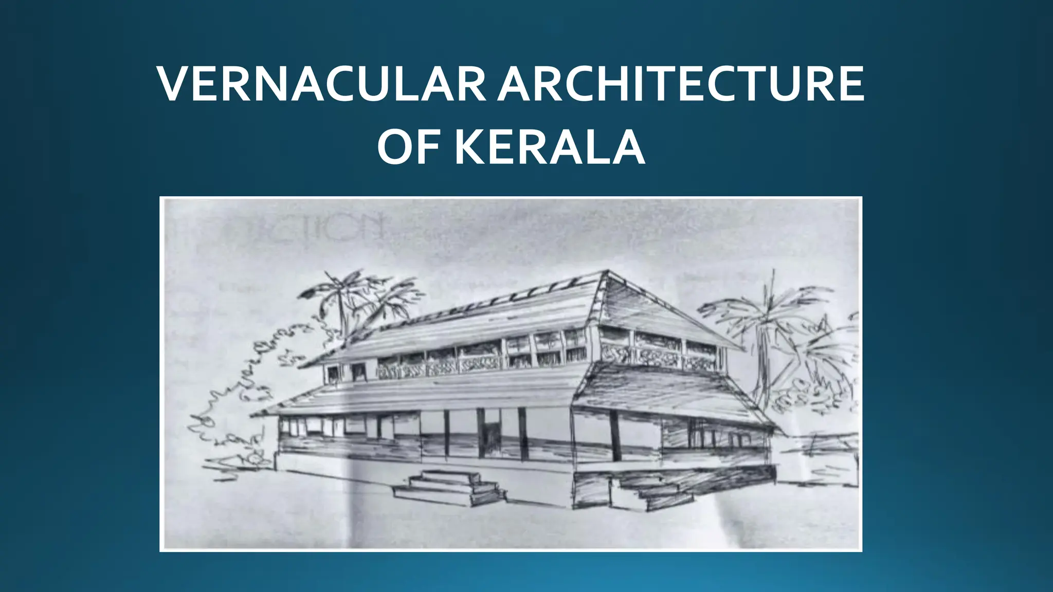 VERNACULAR ARCHITECTURE OF KERALA | PDF