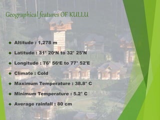 Vernacular architecture of kullu | PPTX