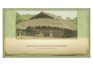 Vernacular Architecture of Majuli, Assam.pdf