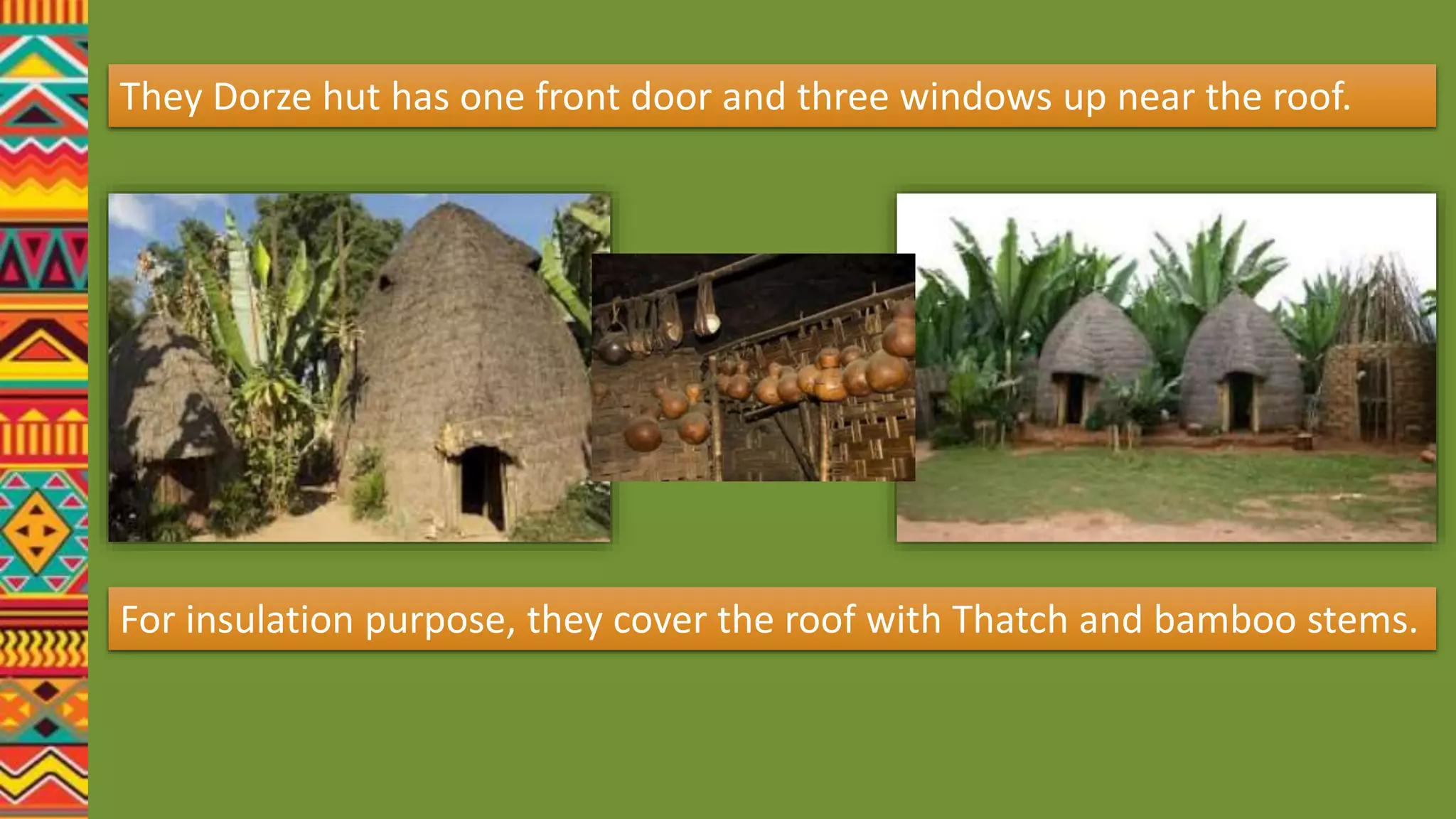 Vernacular architecture of Tigray and Dorze Houses | PPTX