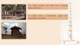 Vernacular architecture of Tigray and Dorze Houses | PPTX