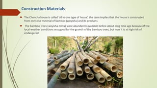 VERNACULAR HOUSE OF CHENCHA.pptx