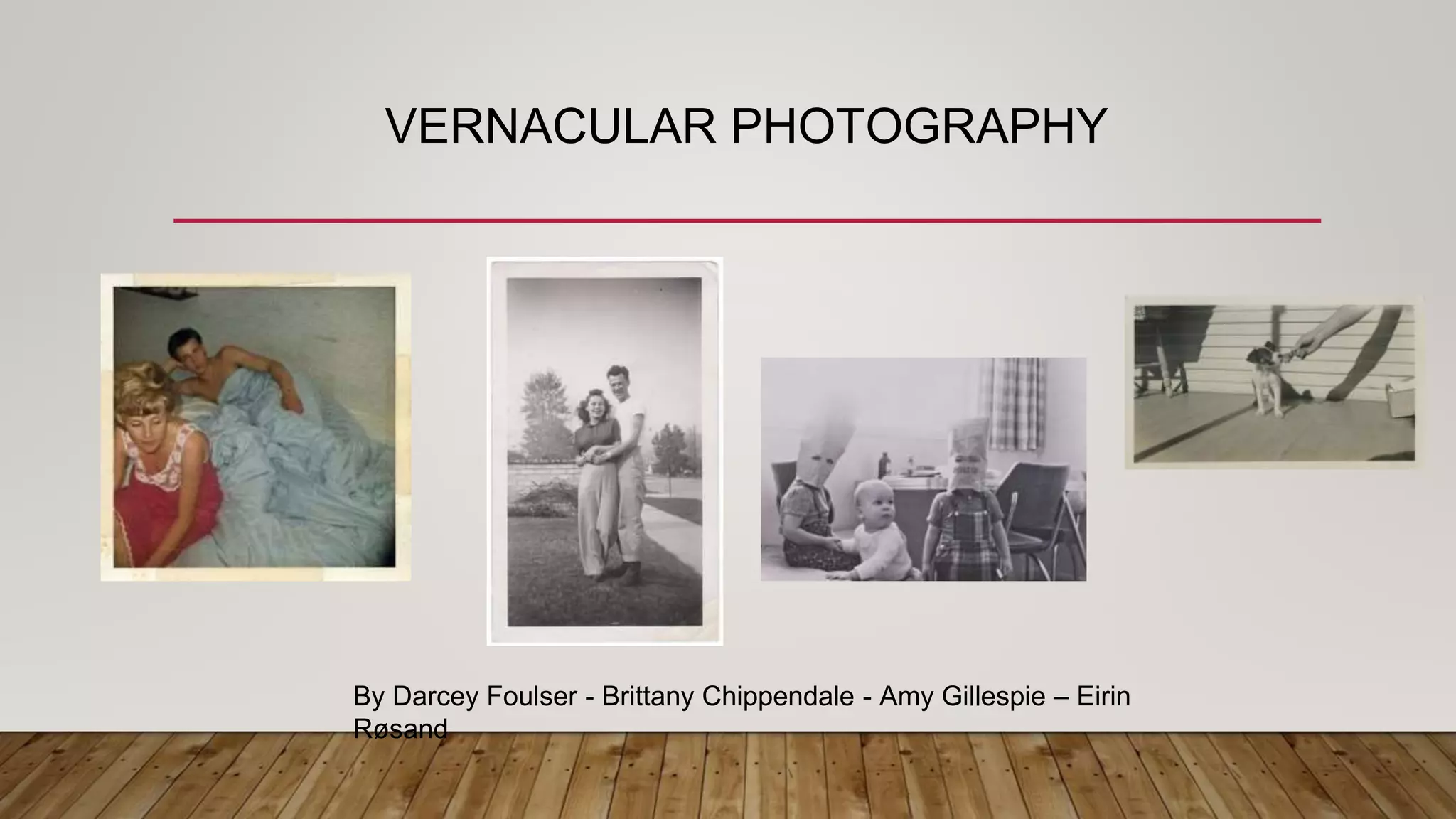 Vernacular photography | PPT