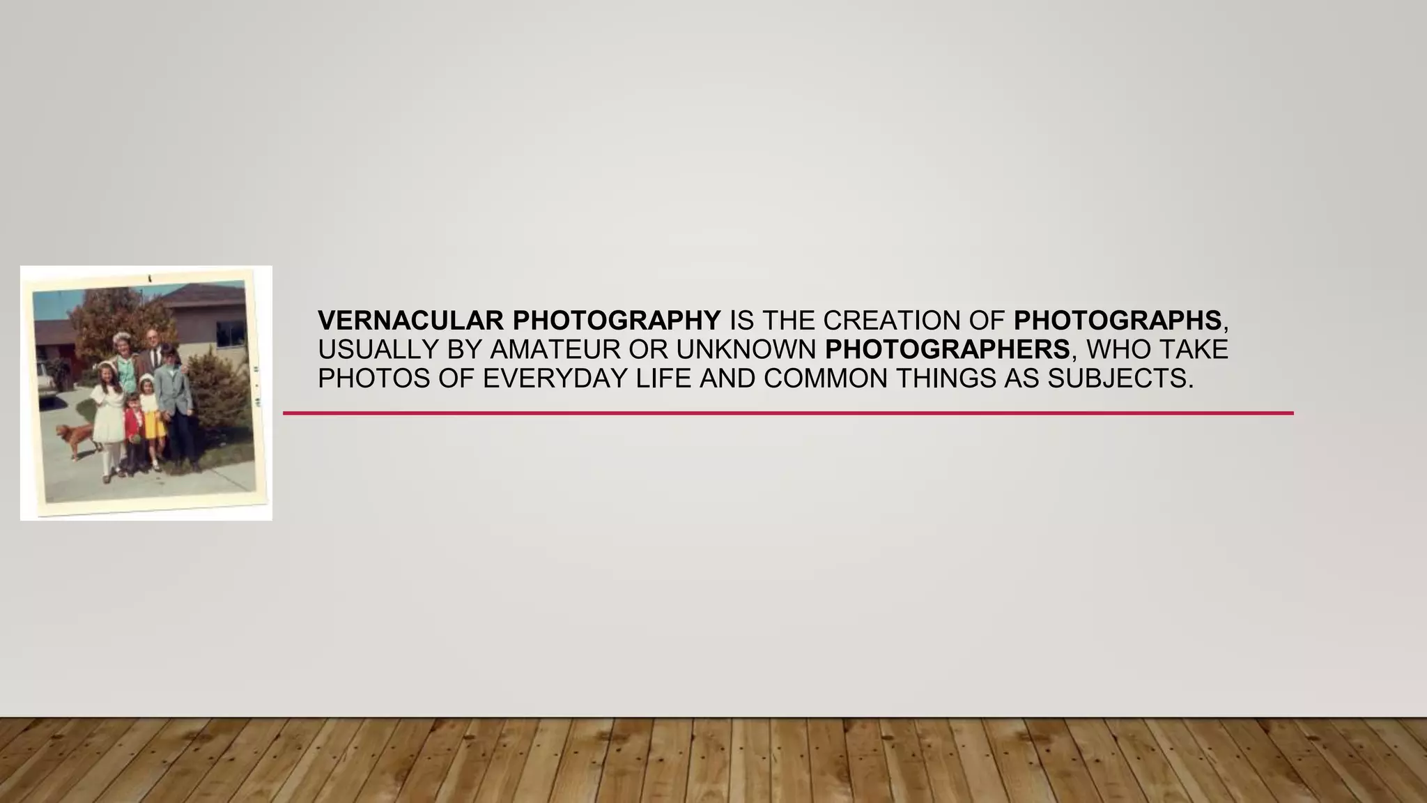 Vernacular photography | PPT
