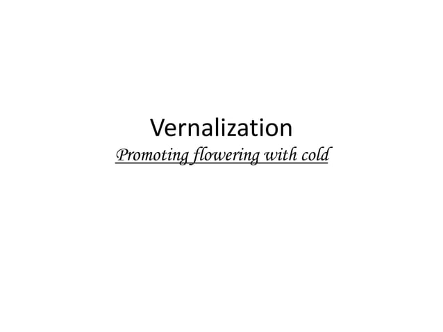 Vernalization | PPTX