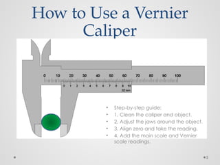 Vernier Calipers an details discussion to measure the | PPT