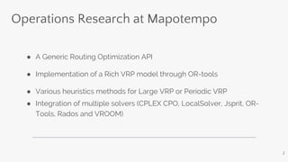 Verolog 2019 : Multiple solving approaches applied to the Heterogeneous Vehicle Routing Problem ...