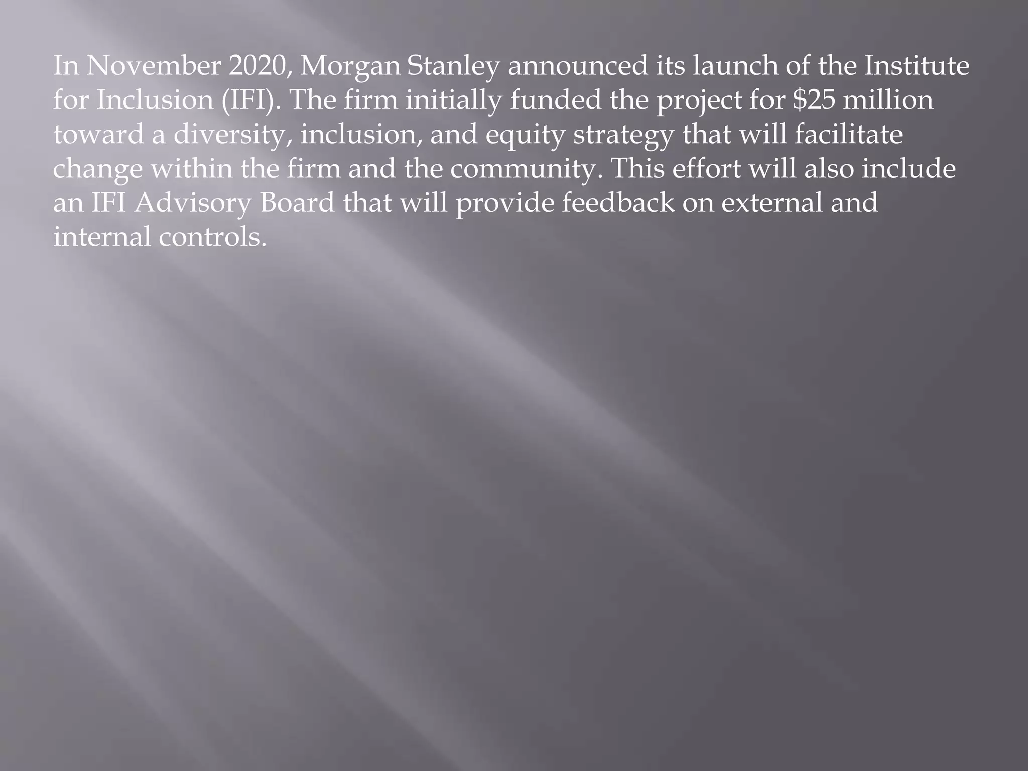 Morgan Stanley Launches Inclusion Institute | PPT
