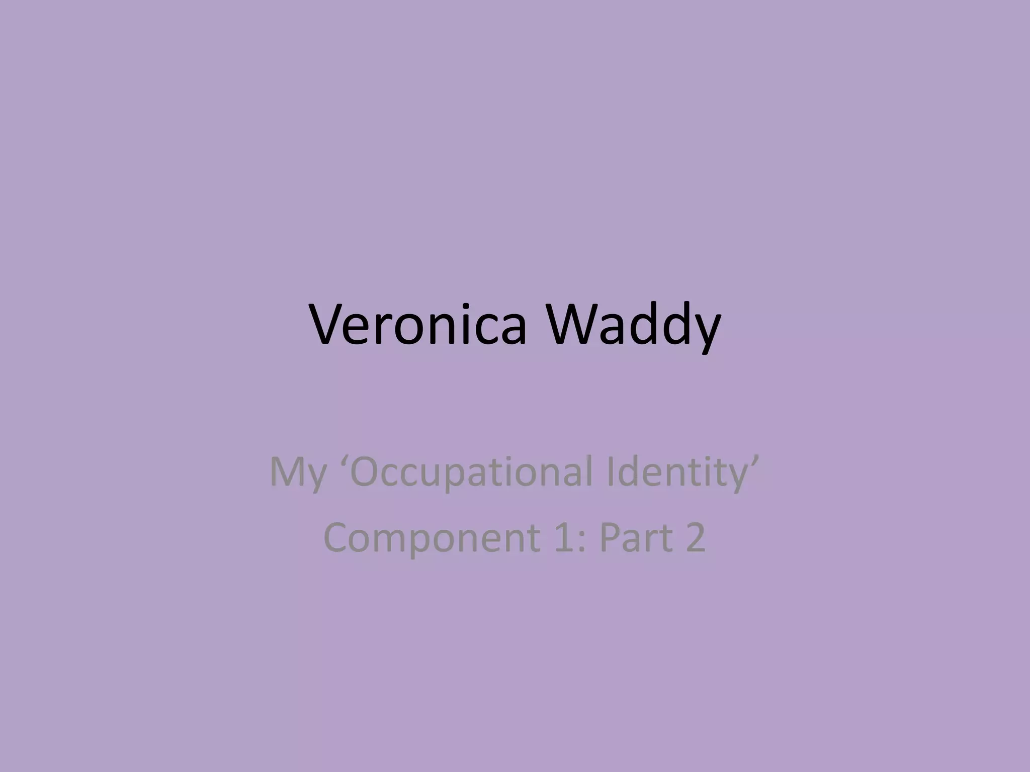 Part 2: Occupational Identity | PPT