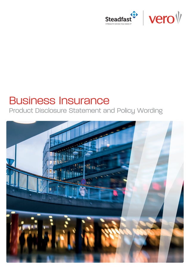 Vero PDS - Steadfast Business Insurance Wording | PDF
