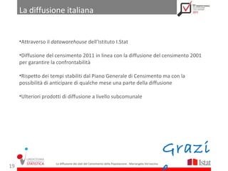 M. Verrascina - La diffusione dei dati del Censimento della Popolazione ...