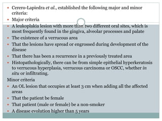 Verrucous leukoplakia.pptx