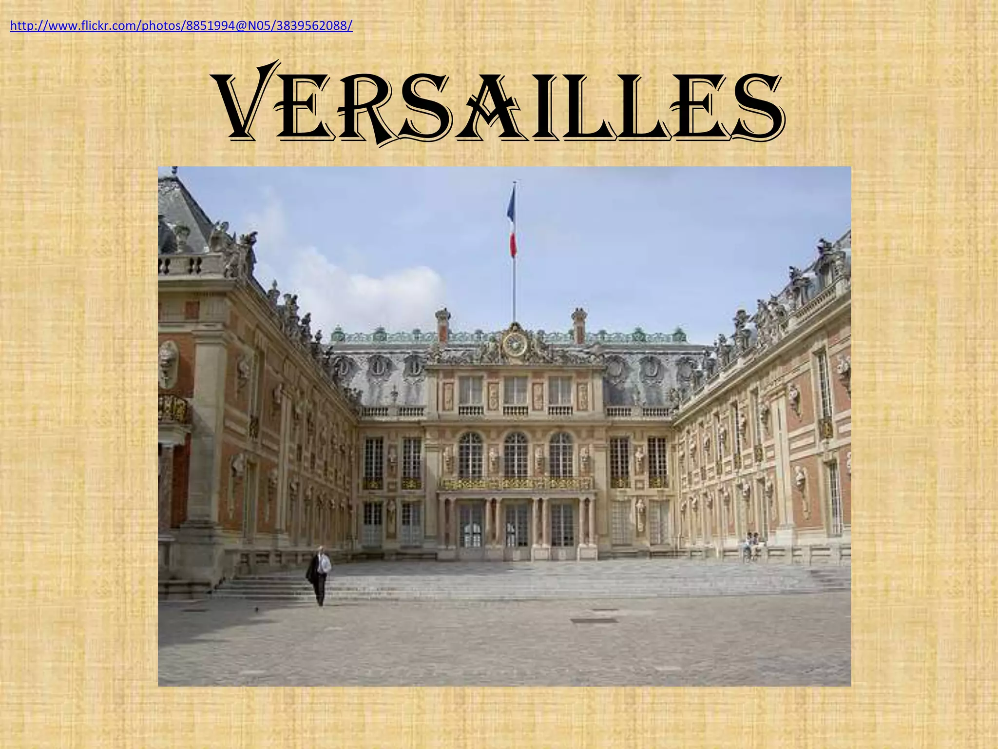 The Palace of Versailles | PPTX