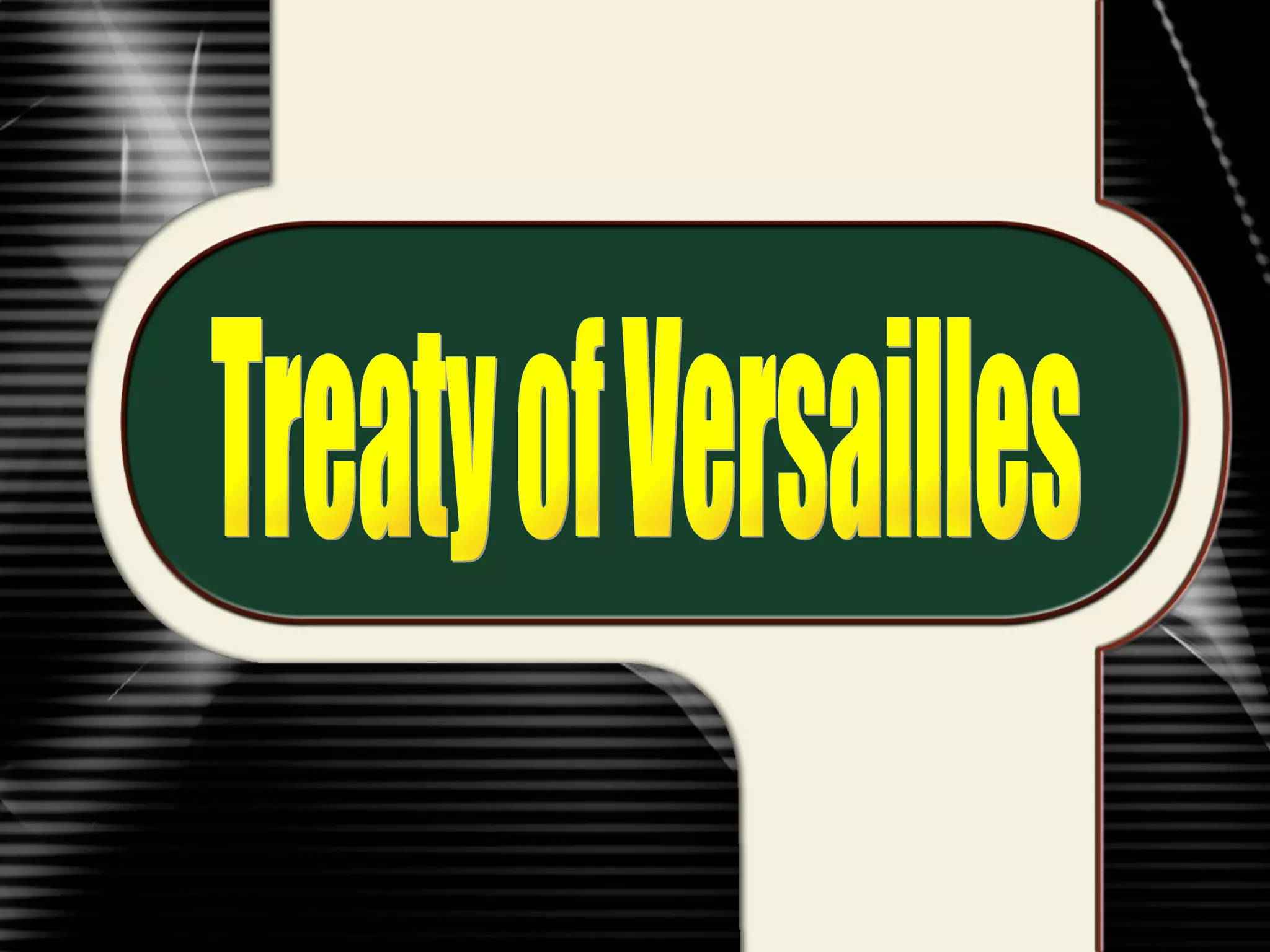 Versailles Peace System | PPT