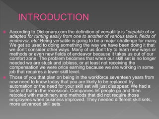 Versatility | PPT