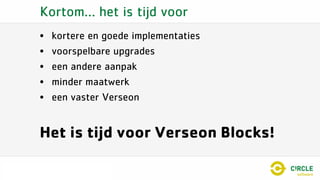 Verseon blocks, de basis voor continuiteit | PPT