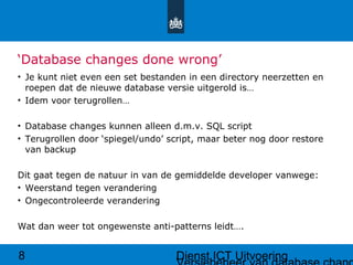 Versiebeheer van database changes | PPT | Databases | Computer Software and Applications