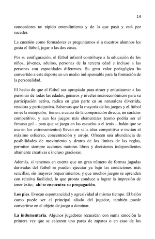 Versión incompleta libro Pedagogía del Fútbol Infantil escrito por el ...
