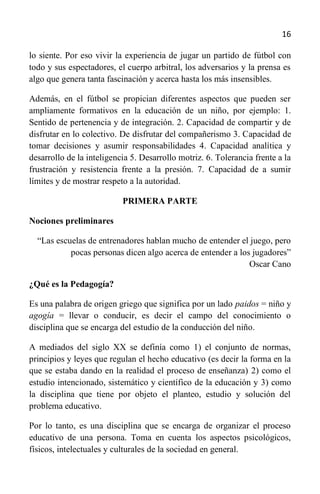 Versión incompleta libro Pedagogía del Fútbol Infantil escrito por el ...