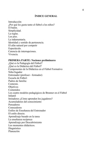 Versión incompleta libro Pedagogía del Fútbol Infantil escrito por el ...
