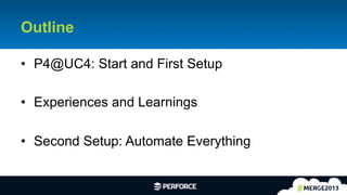 [UC4] Version and Automate Everything | PPT