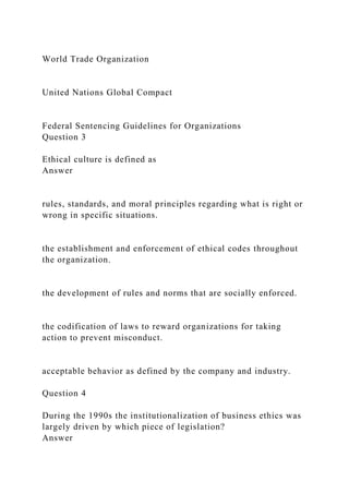 VERSION 1Question 1 Ethics is a part of decision makingAns.docx