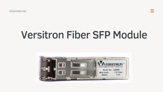 Versitron fiber sfp module ppt | PPT