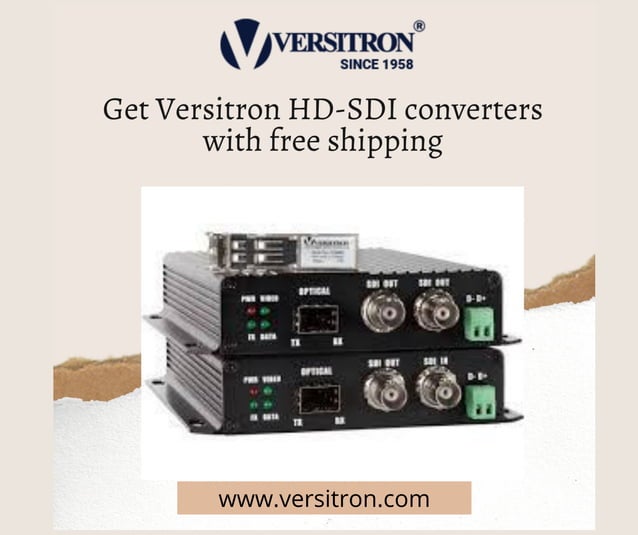 Versitron hd sdi converter | PPT