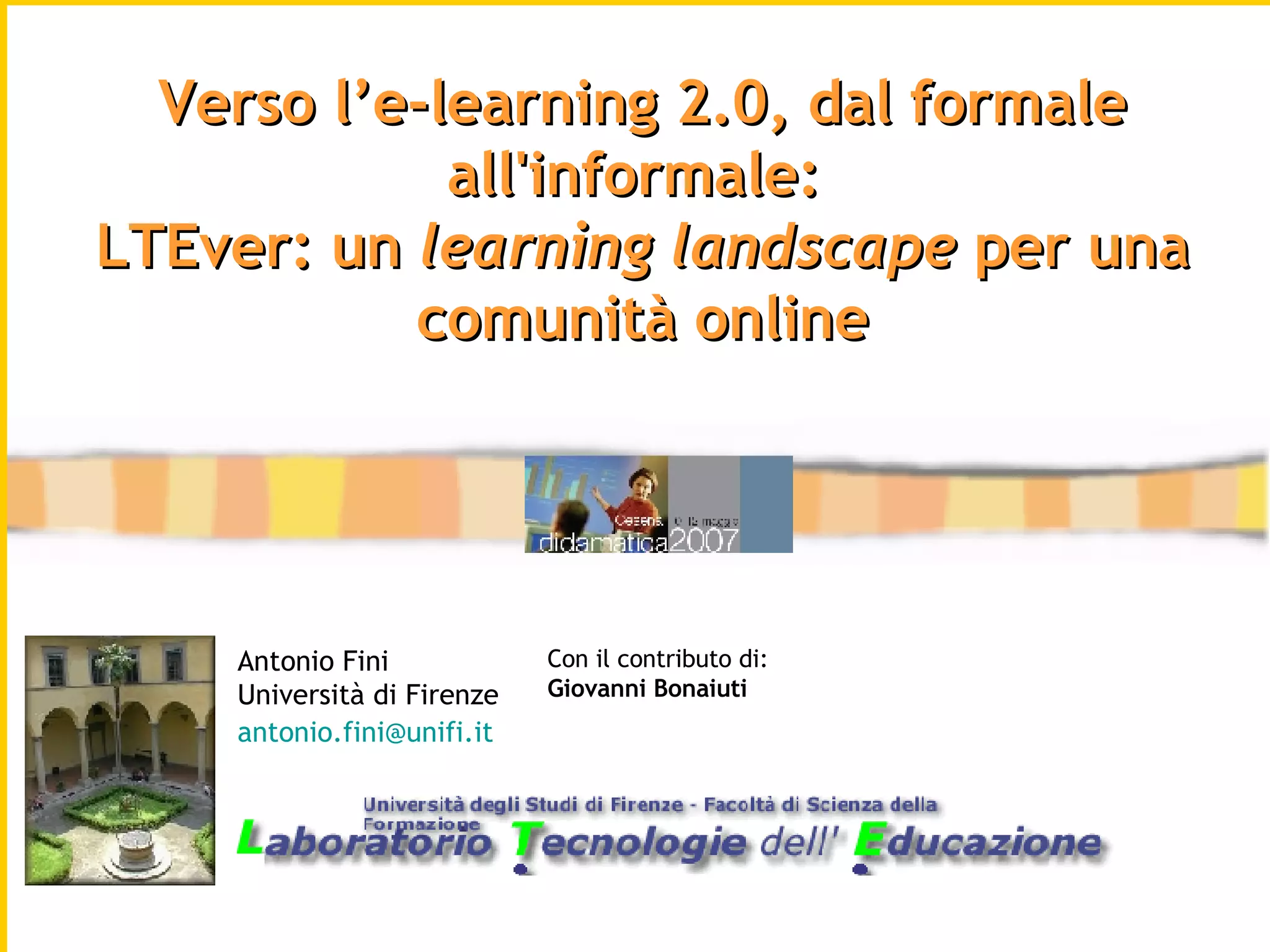 Verso l'e-learning 2.0, dal formale all'informale | PPT