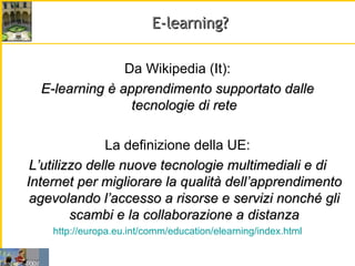 Verso l'e-learning 2.0, dal formale all'informale | PPT | Education
