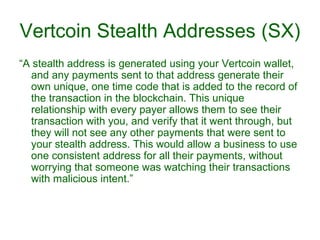 Vertcoin stealth addresses (sx) | PPT