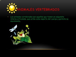 Animales Vertebrados ppt | PPT