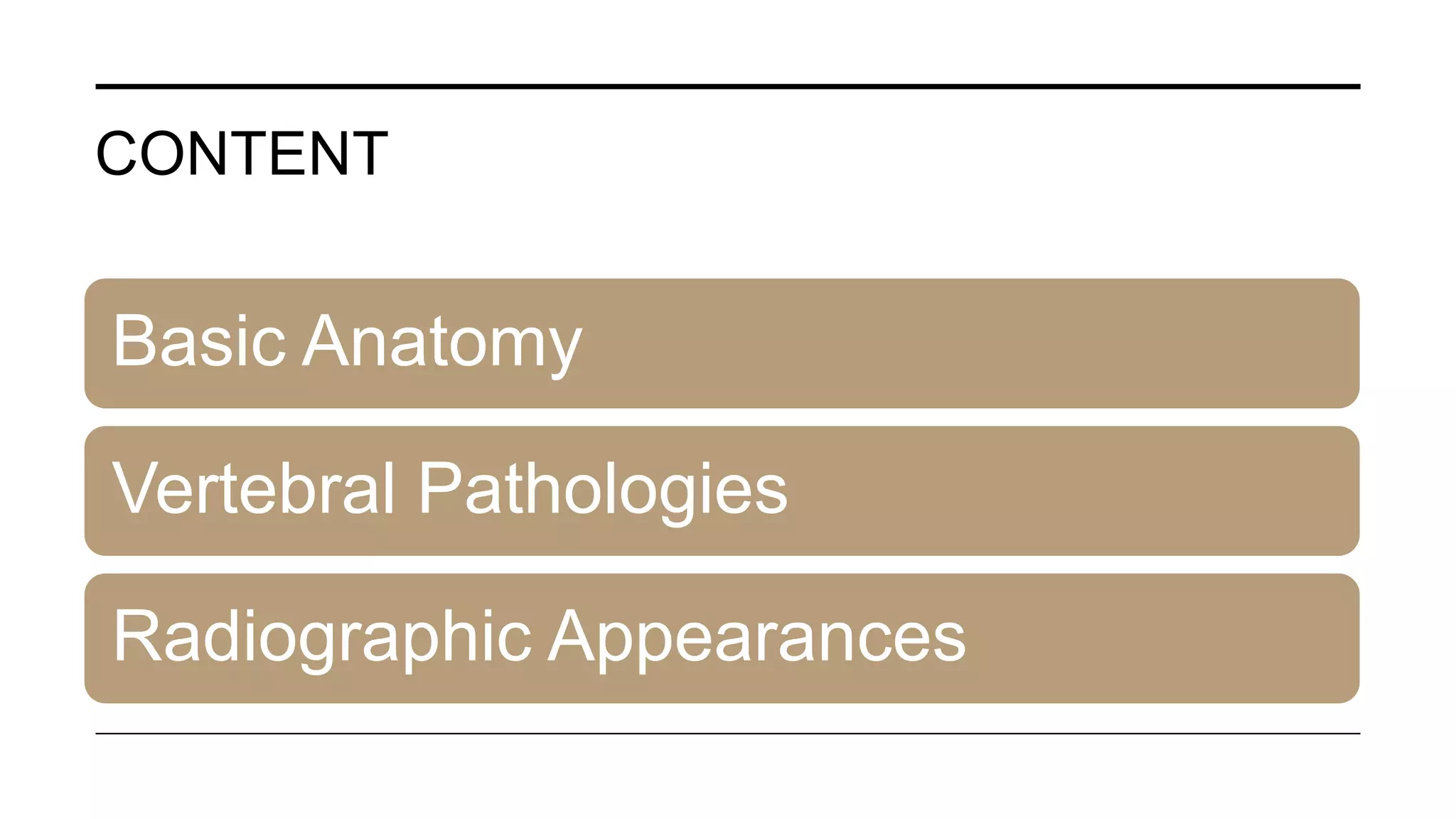 Vertebral column associated pathology and radiographic appearance | PPTX