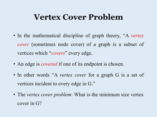 Vertex cover Problem | PPTX | Physics | Science