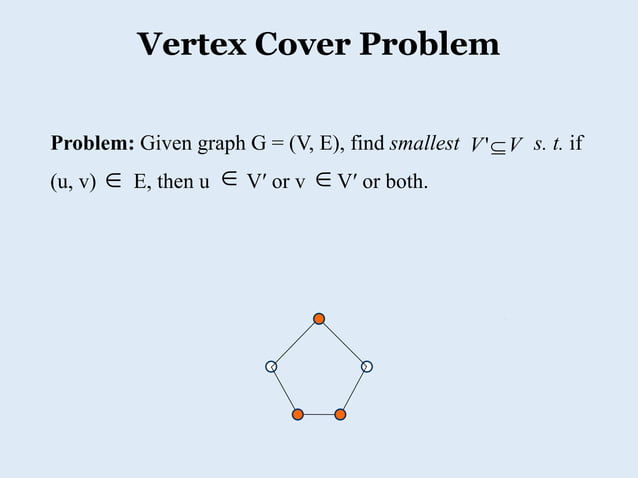 Vertex cover Problem | PPTX | Physics | Science