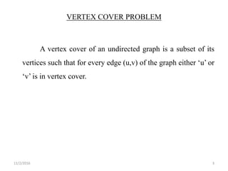 Vertex cover problem | PPTX