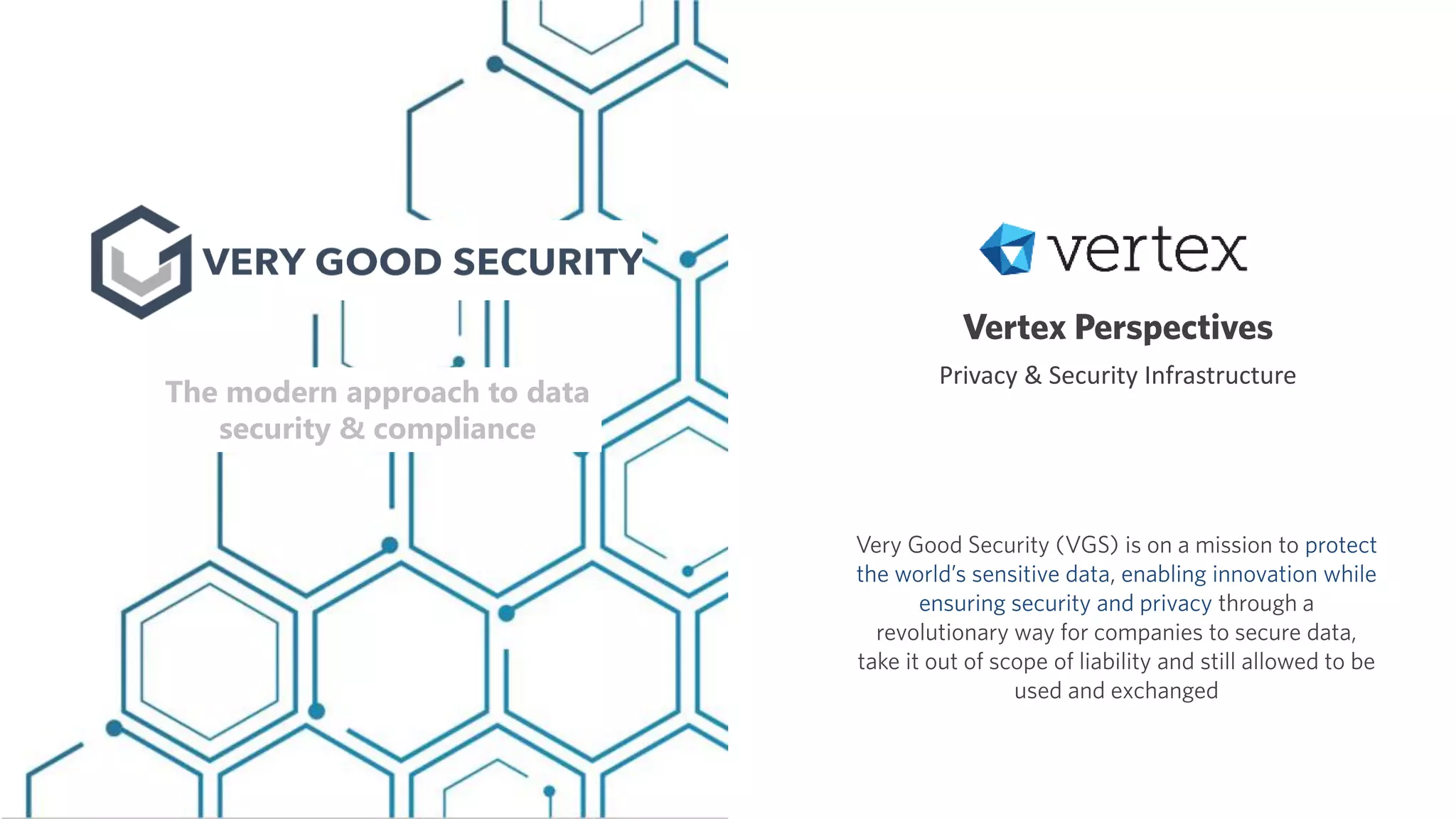 Cybersecurity | Very Good Security: SaaS Platform for Data Security | PPT