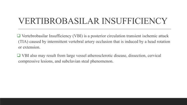 VERTIBROBASILAR INSUFFICIENCY.pptx | Heart and Cardiovascular Diseases ...