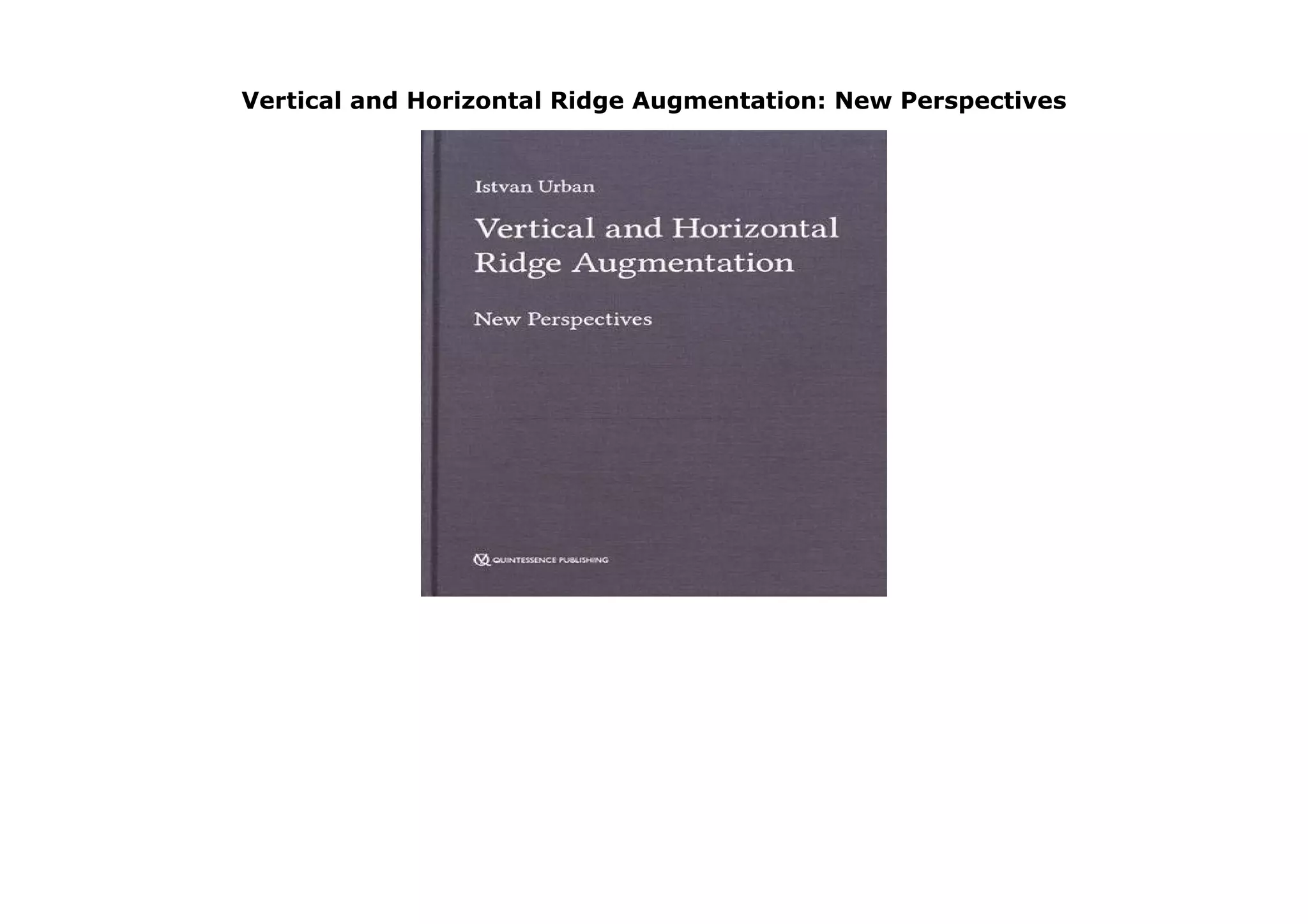 Vertical and Horizontal Ridge Augmentation: New Perspectives | PDF