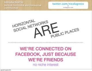An introduction to Vertical, Horizontal and Transversal social network ...