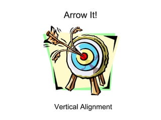 Vertical alignment | PPT