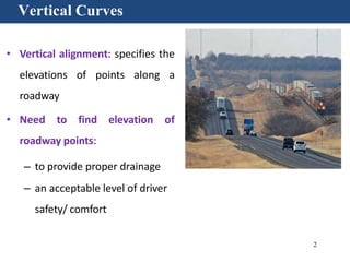 Vertical alignment of highway (transportation engineering) | PPTX