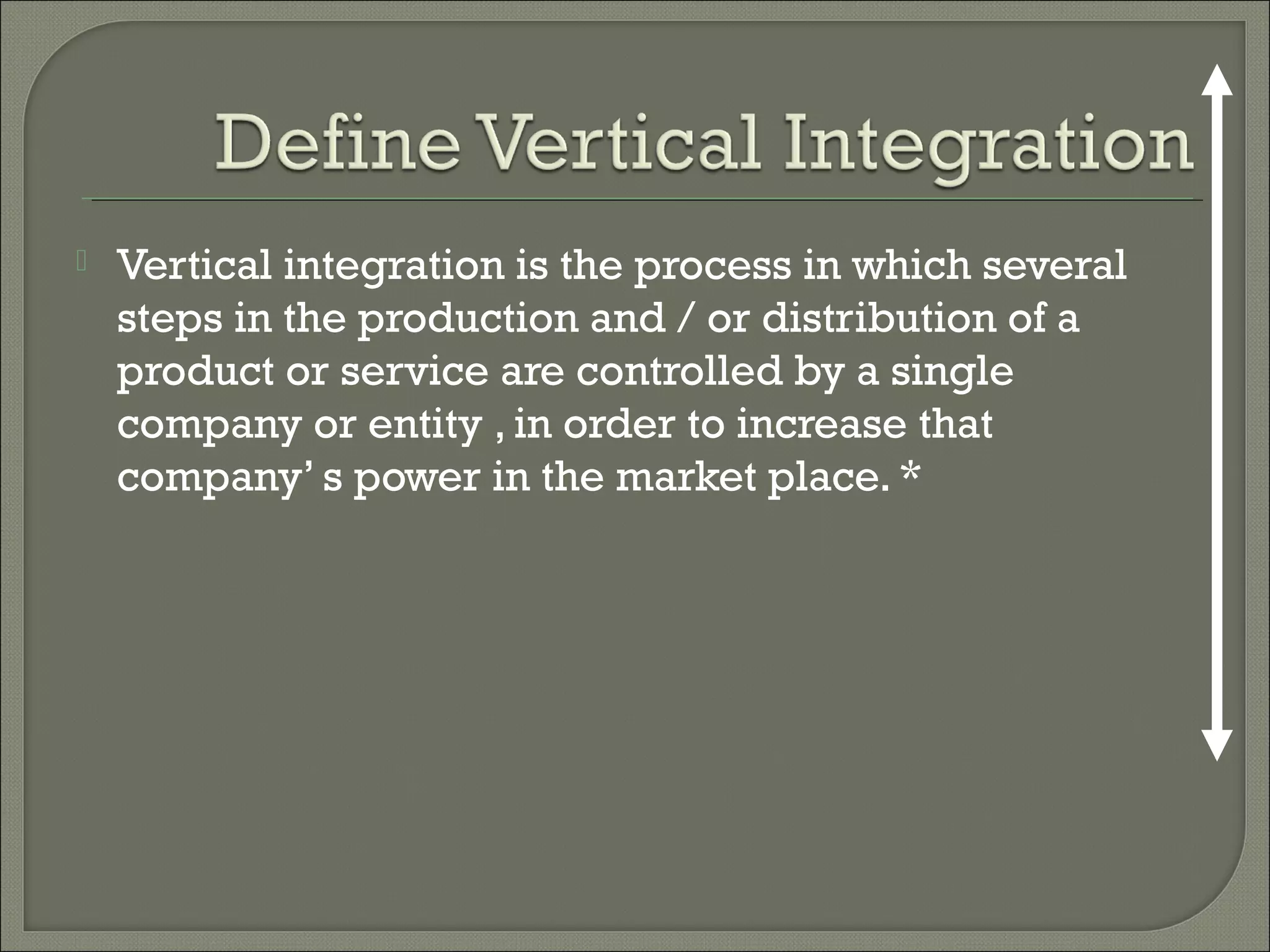Vertical and horizontal integration | PPT