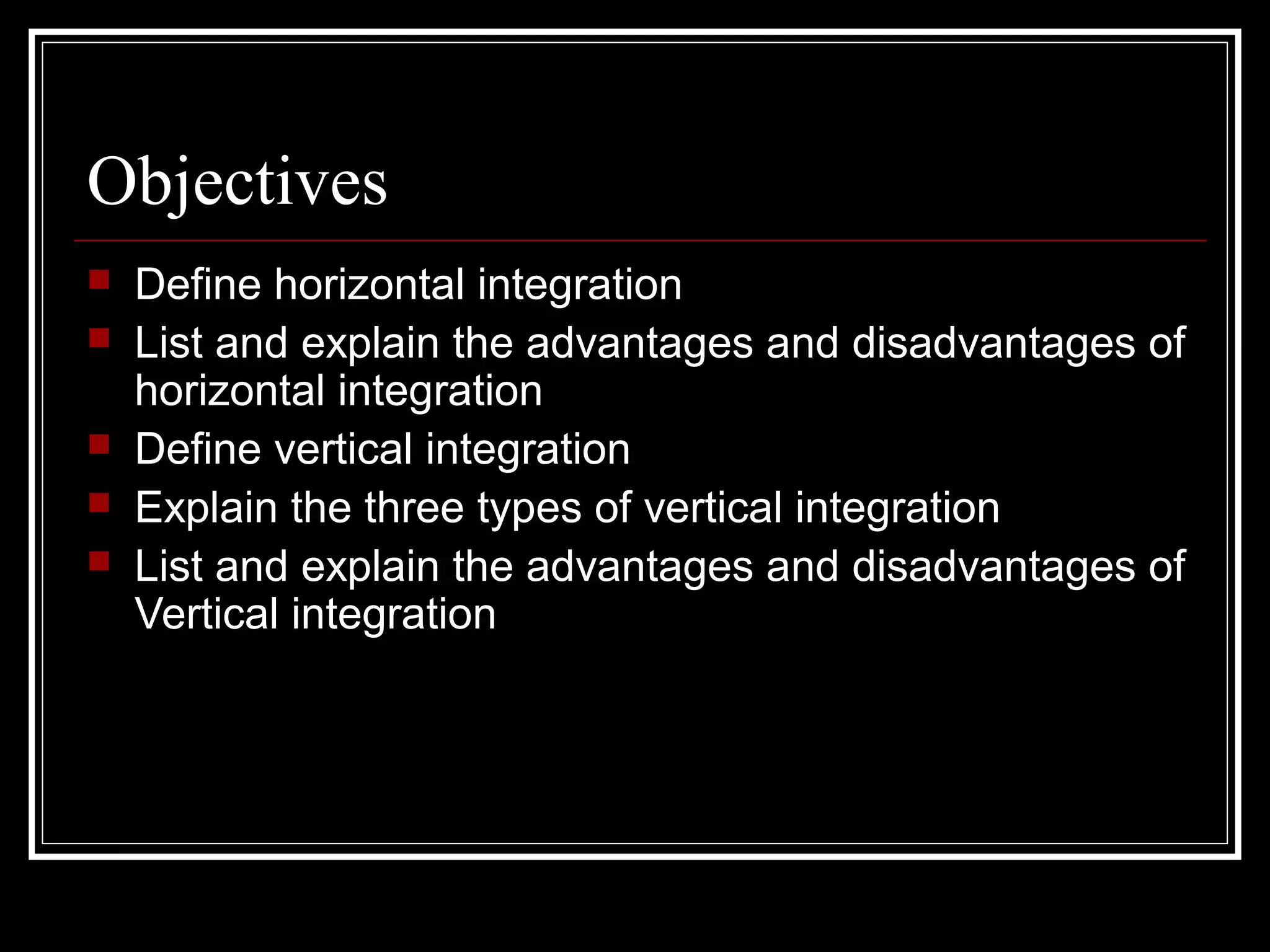 Vertical and horizontal integration | PPT