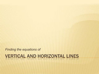Vertical and horizontal lines | PPTX