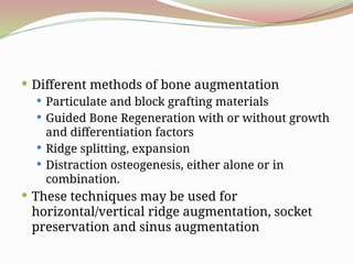 Vertical and horizontal ridge augmentation in anterior maxilla | PPTX