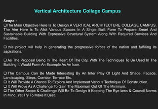 Vertical architecture campus synopsis | PPT