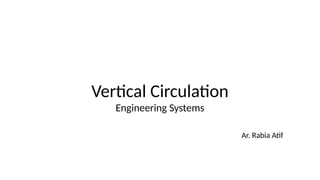 Vertical Circulation in architecture design | PPTX