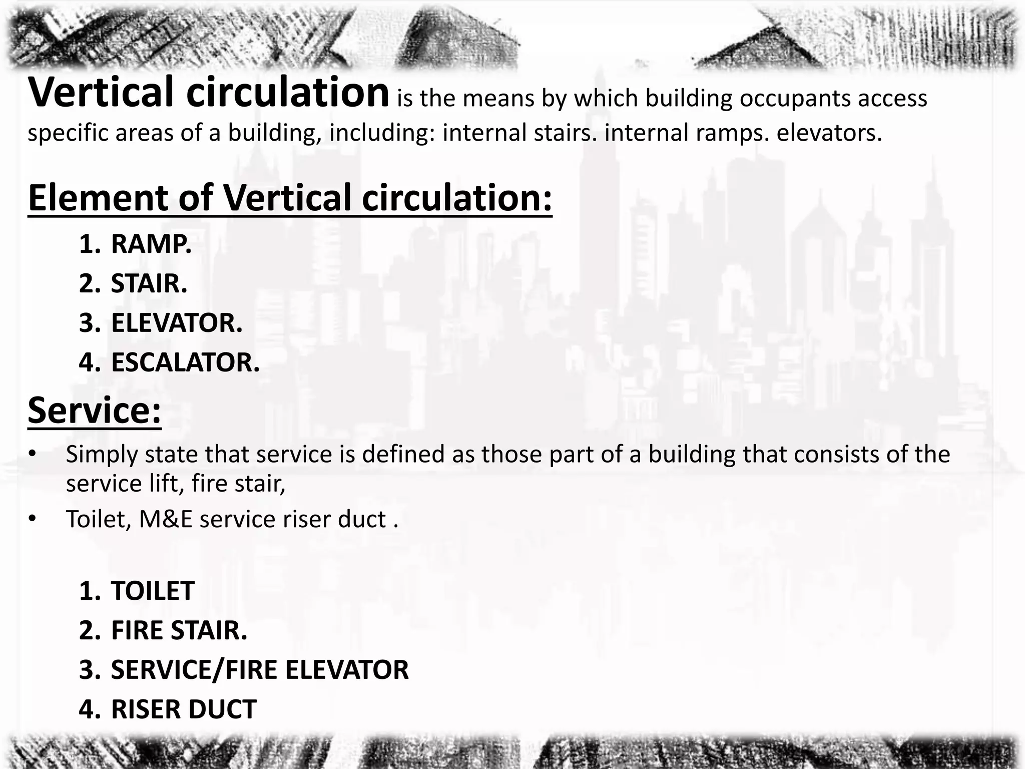 Vertical Circulation and Services of Highrise | PPTX